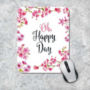 Quote Mousepad, Oh Happy Day Mouse Pad, Watercolor Mouse Mat, Floral ...