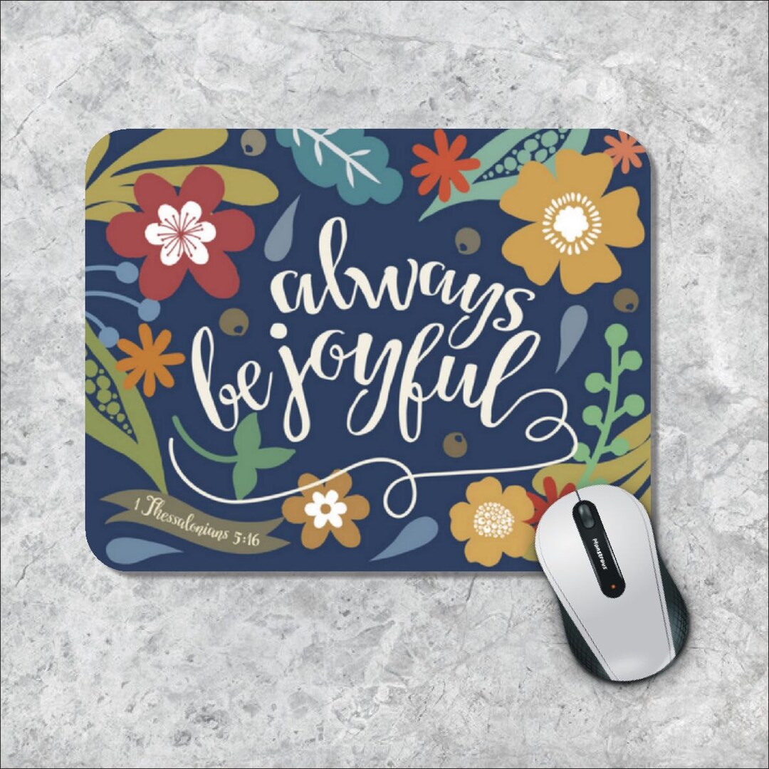 Bible Verse Mousepad, Quote Mouse Pad, Watercolor Mouse Mat, Be Joyful ...