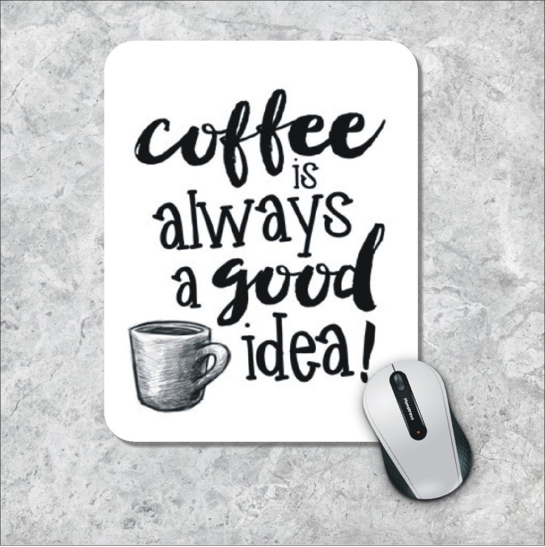 Quote Mousepad, Coffee Mouse Pad, Watercolor Mouse Mat, Custom Mousepad ...