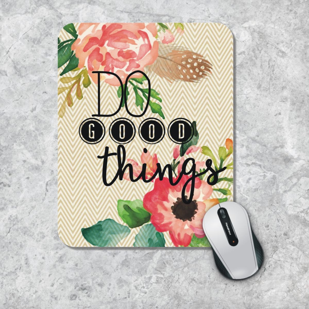 Quote Mouse Pad Do Good Things Pad Floral Mousepad | Etsy