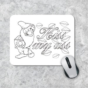 Swear Coloring Mousepad, Adult Mouse Pad, Kiss My *ss Mousepad, Swear ...