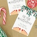 EDITABLE for Your Mistletoes Printable Christmas Gift Tag - Etsy