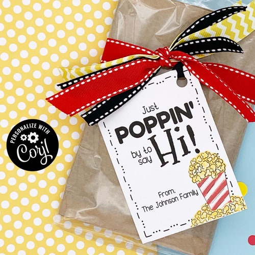 EDITABLE Just POPPIN by to Say Hi Popcorn Gift Tags | Etsy