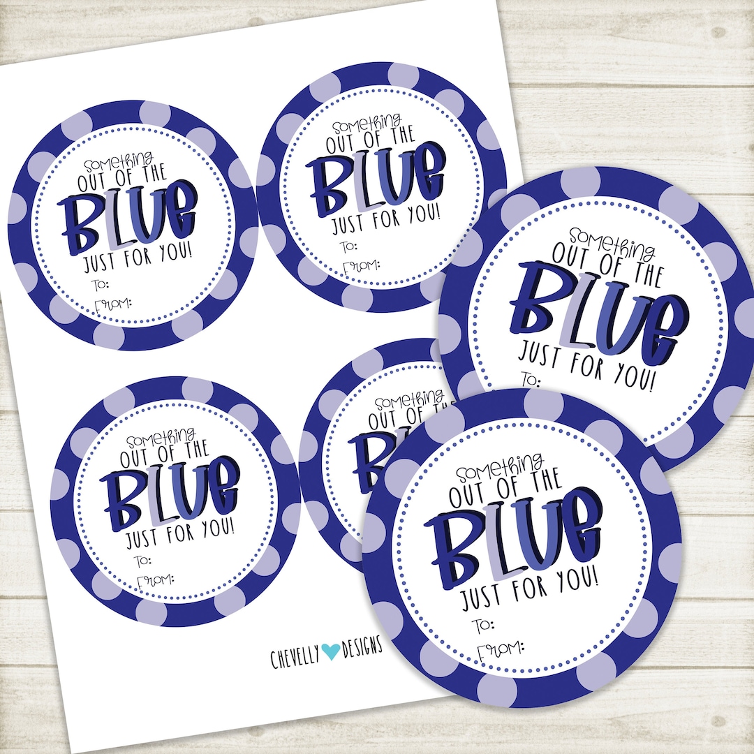 Printable Gift Tags - Something Out of the BLUE, Just for You ...