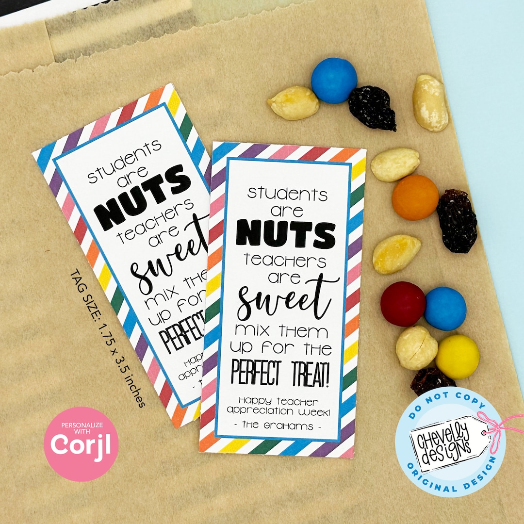 Editable - Students Are Nuts Teachers Are Sweet - Trail Mix ...