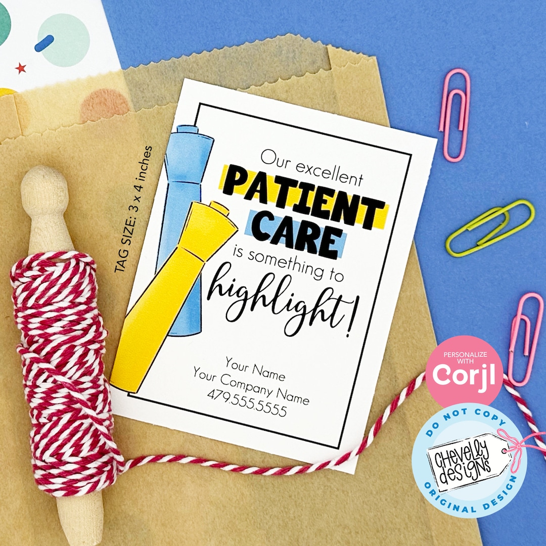 Editable Highlighter Referral Tags - Our Excellent Patient Care is to ...