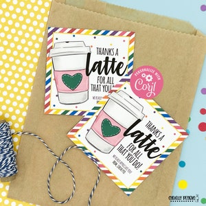 EDITABLE - Thanks a Latte for All That You Do - Staff Appreciation Gift ...