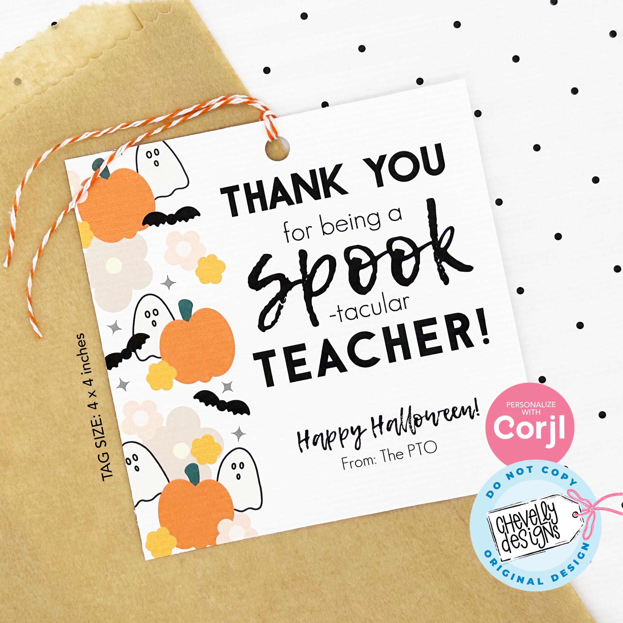 EDITABLE Halloween Gift Tag - Spook-tacular Teacher - Printable Digital ...