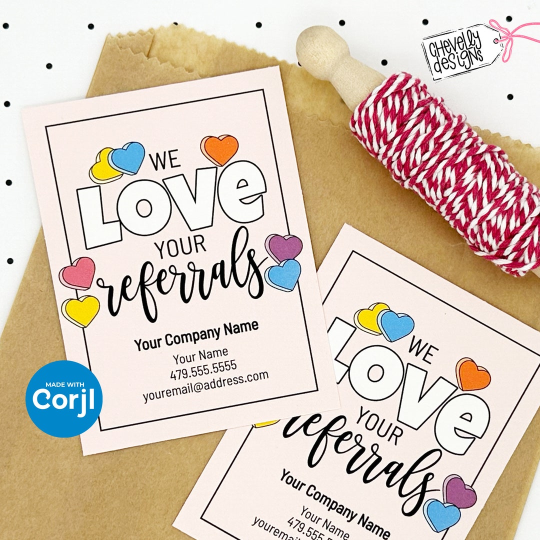 EDITABLE - We Love Your Referrals - Valentine Healthcare Marketing Gift ...