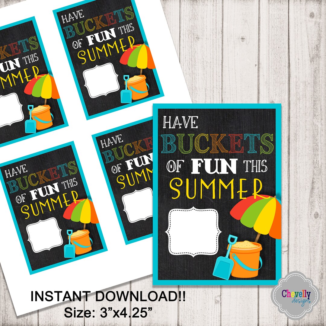 INSTANT DOWNLOAD Buckets of Fun End of School Gift Tag - Etsy