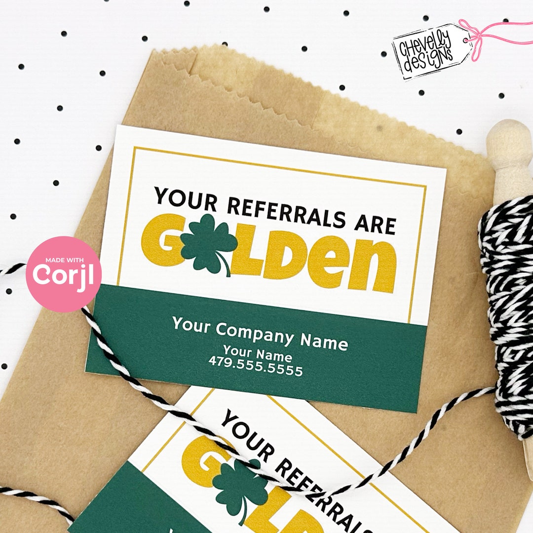 EDITABLE - Your Referrals Are Golden - St. Patricks Day Business ...