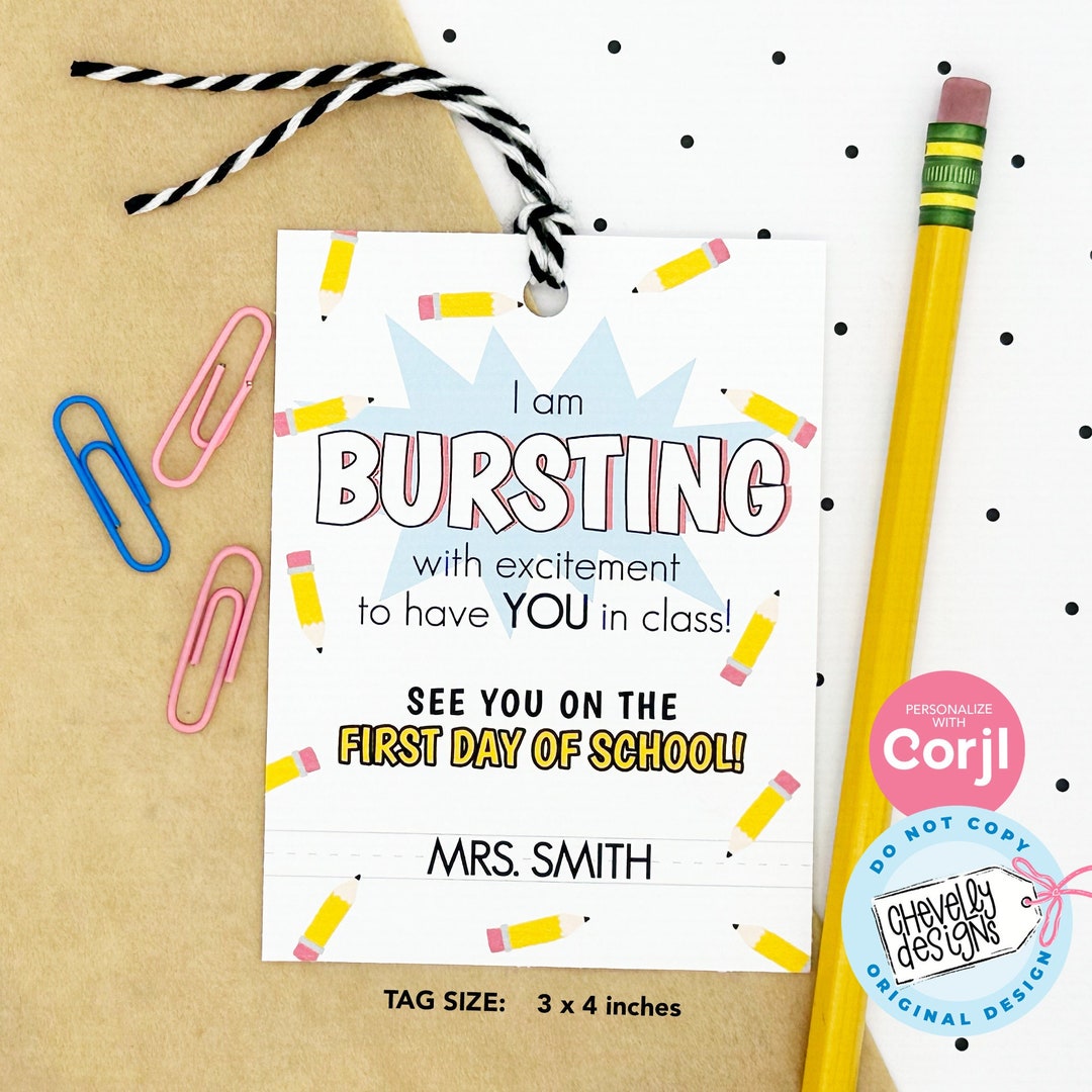 EDITABLE Back to School Gift Tag - Bursting With Excitement to Have You ...
