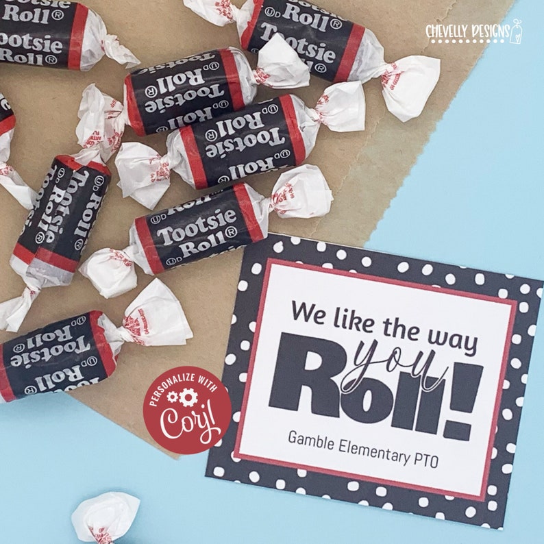 Editable We Like the Way You Roll Gift Tags for Tootsie - Etsy