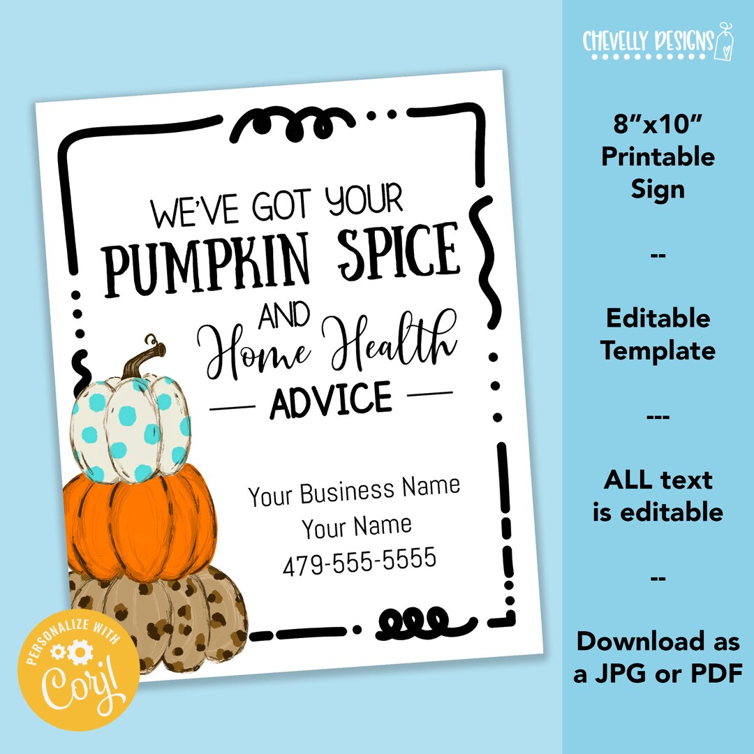 EDITABLE - 8x10 Pumpkin Spice Sign - Home Health Advice - Business ...