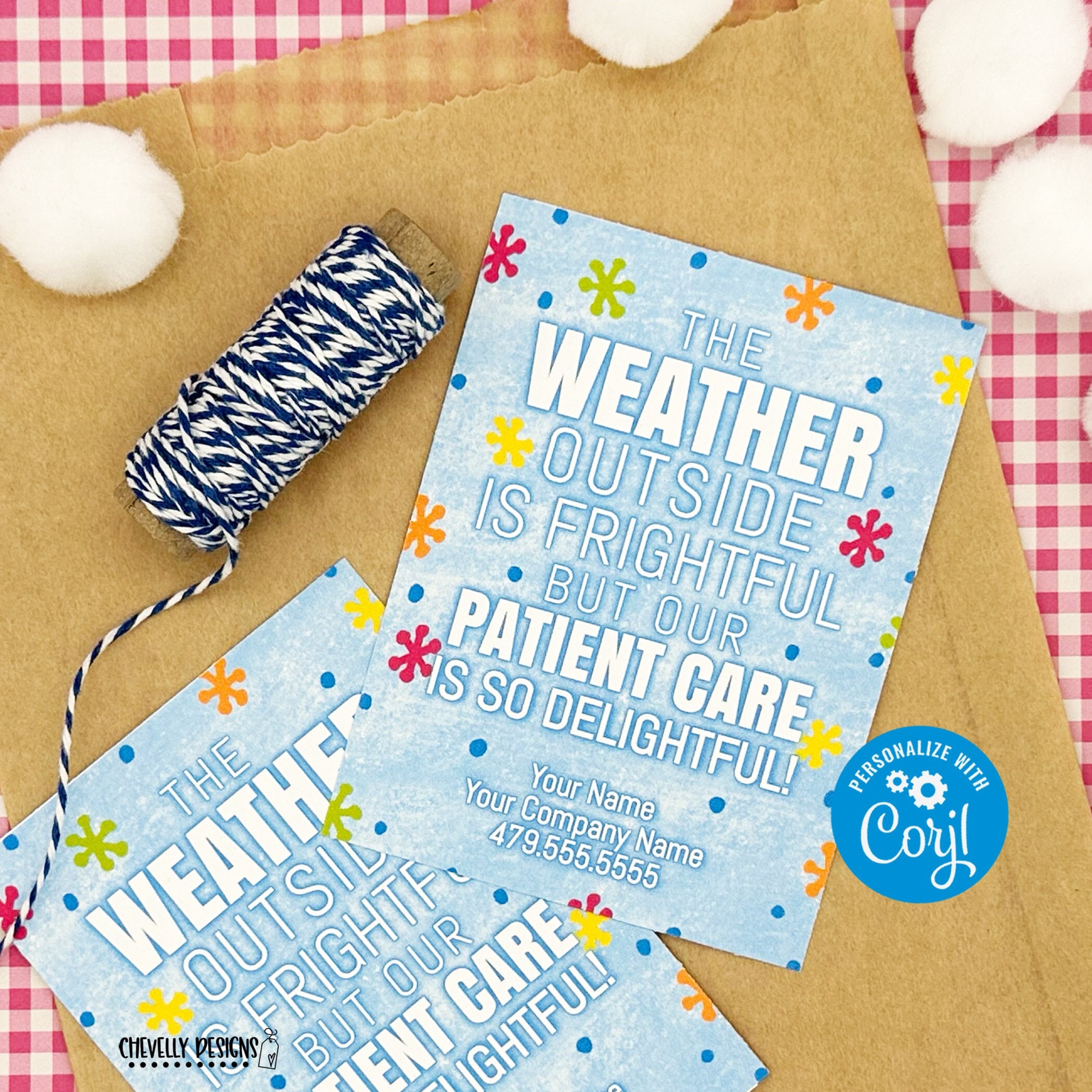 EDITABLE - Weather Outside is Frightful - Patient Care is Delightful ...