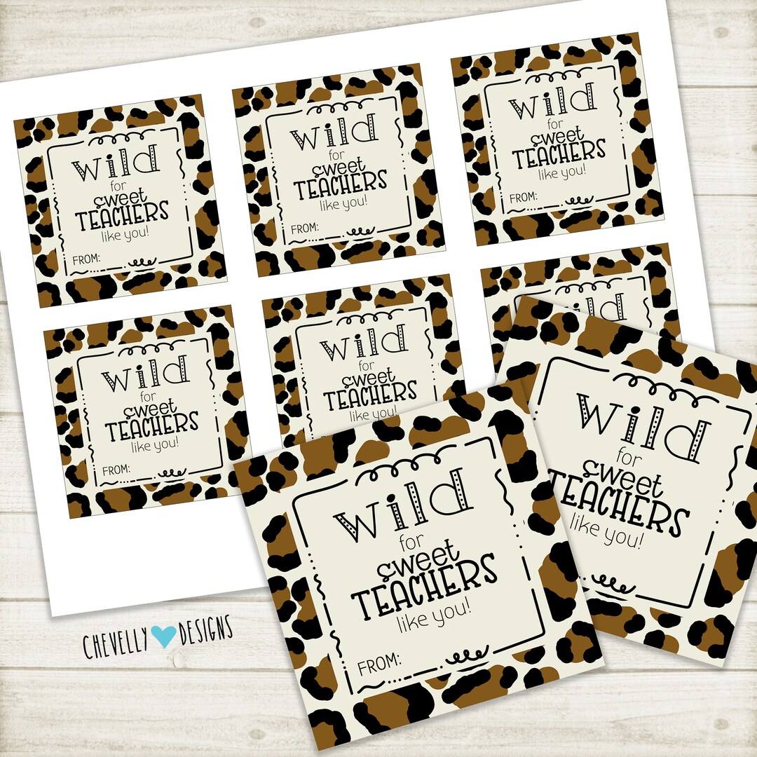 Printable - Wild for Sweet Teachers - Leopard Print Gift Tags for ...