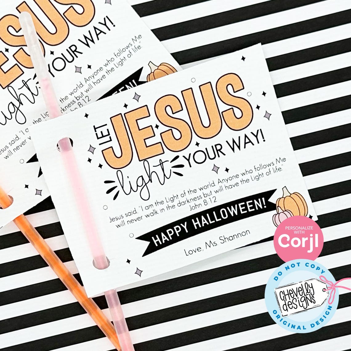 EDITABLE - Glow Stick Gift Tags - Let Jesus Light Your Way Halloween ...