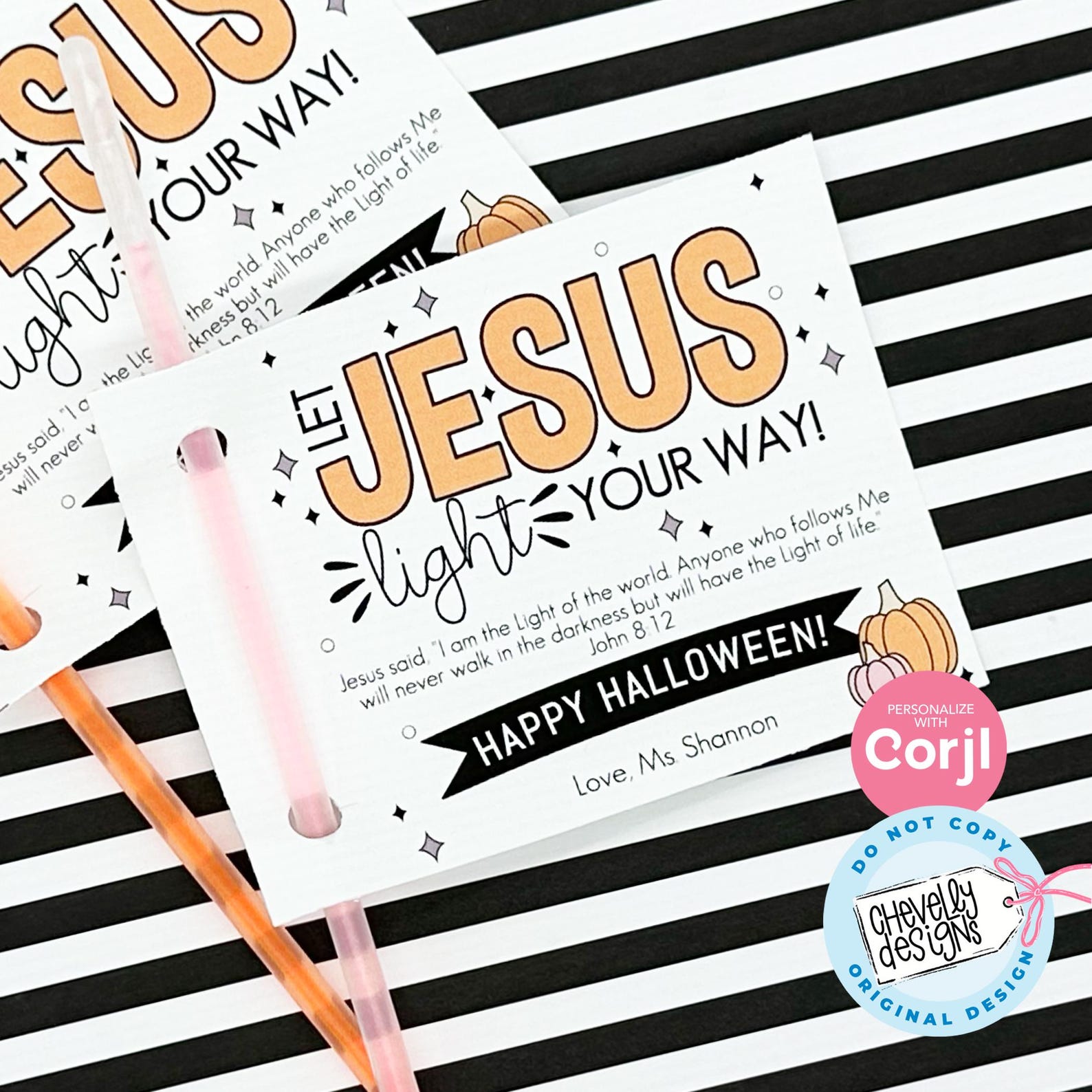 EDITABLE - Glow Stick Gift Tags - Let Jesus Light Your Way Halloween ...