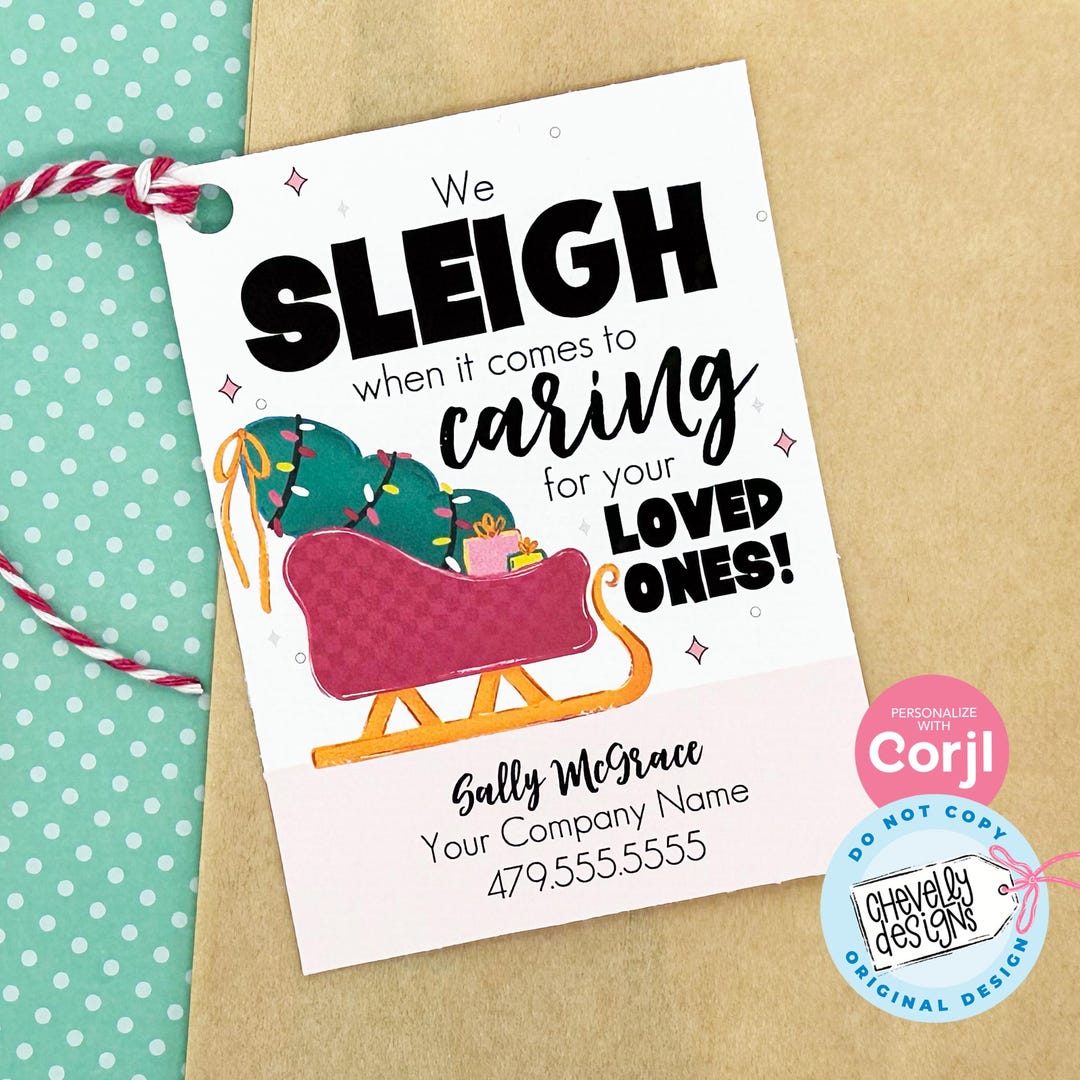 EDITABLE Christmas Referral Gift Tags - We Sleigh at Caring for Your ...