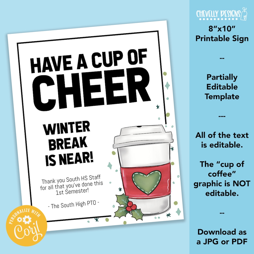 EDITABLE - 8x10 Have a Cup of Cheer Sign - Staff Appreciation Sign ...