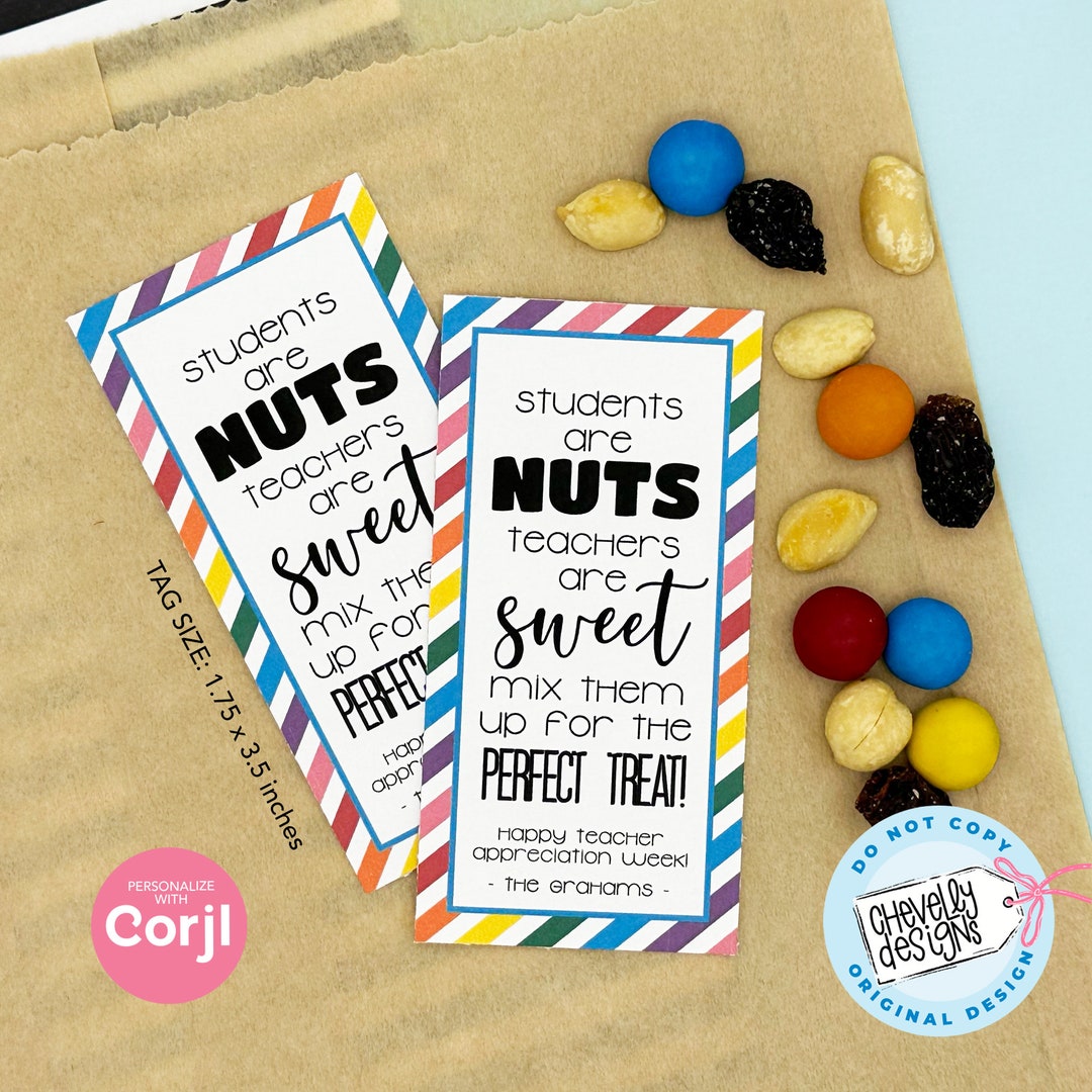 Editable - Students Are Nuts Teachers Are Sweet - Trail Mix ...