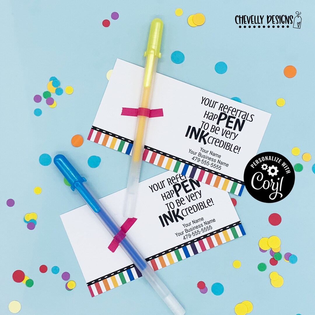 Editable - Your Referrals Happen to Be Inkcredible Printable Gift Tags ...