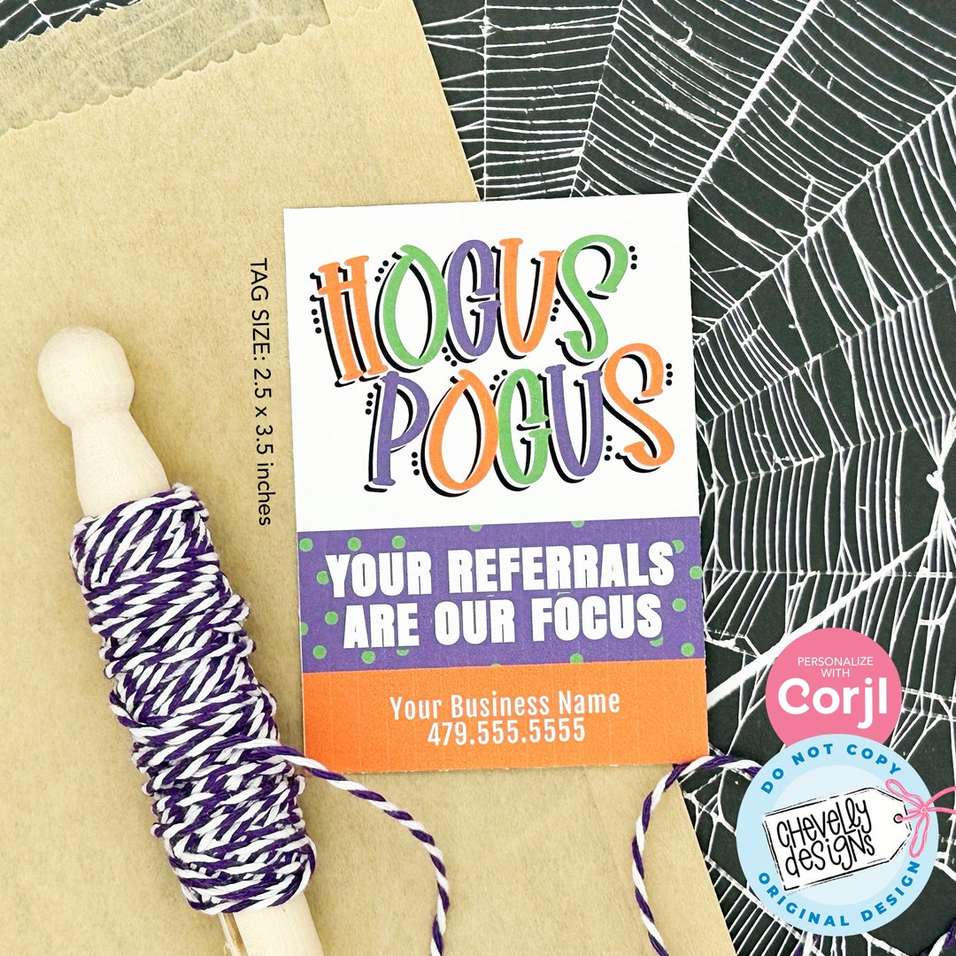 EDITABLE - Hocus Pocus Your Referrals Are Our Focus Gift Tags ...