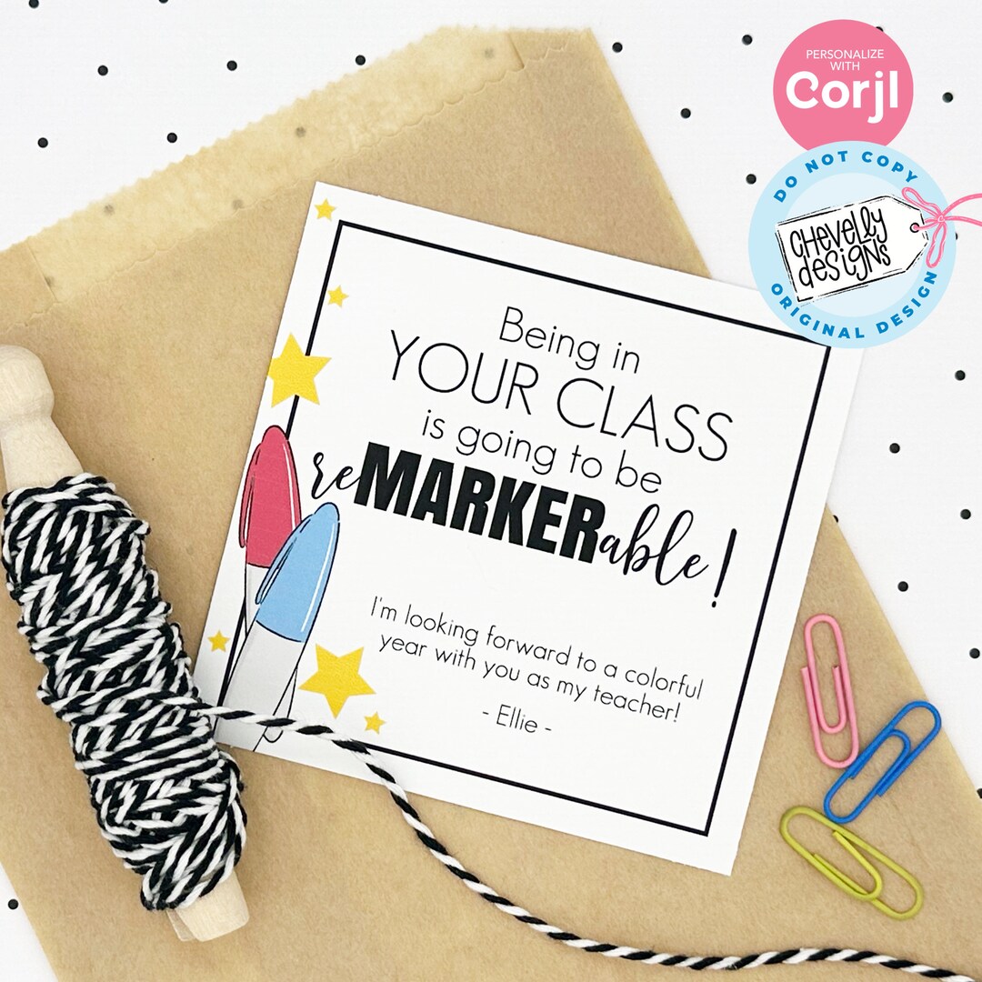 Editable Marker Teacher Gift Tags - Your Class Will Be Remarkerable ...
