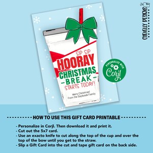 EDITABLE - Sip Sip Hooray Christmas Break Starts Today - Printable 5x7 ...