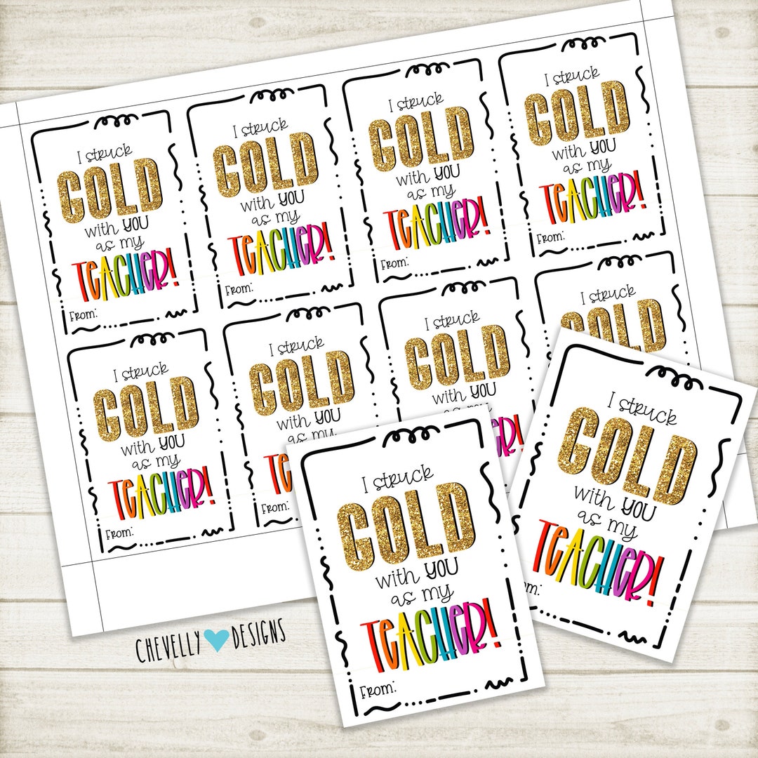 Printable Back to School Gift Tags - I Struck GOLD With You as My ...