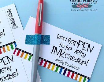 You Happen to Be Inkcredible Printable Gift Tags | Etsy