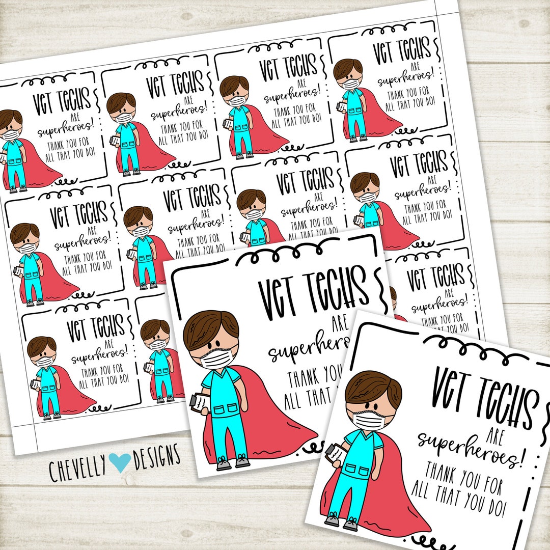 Printable Vet Tech Are Superheroes Appreciation Gift Tags Male Nurse ...