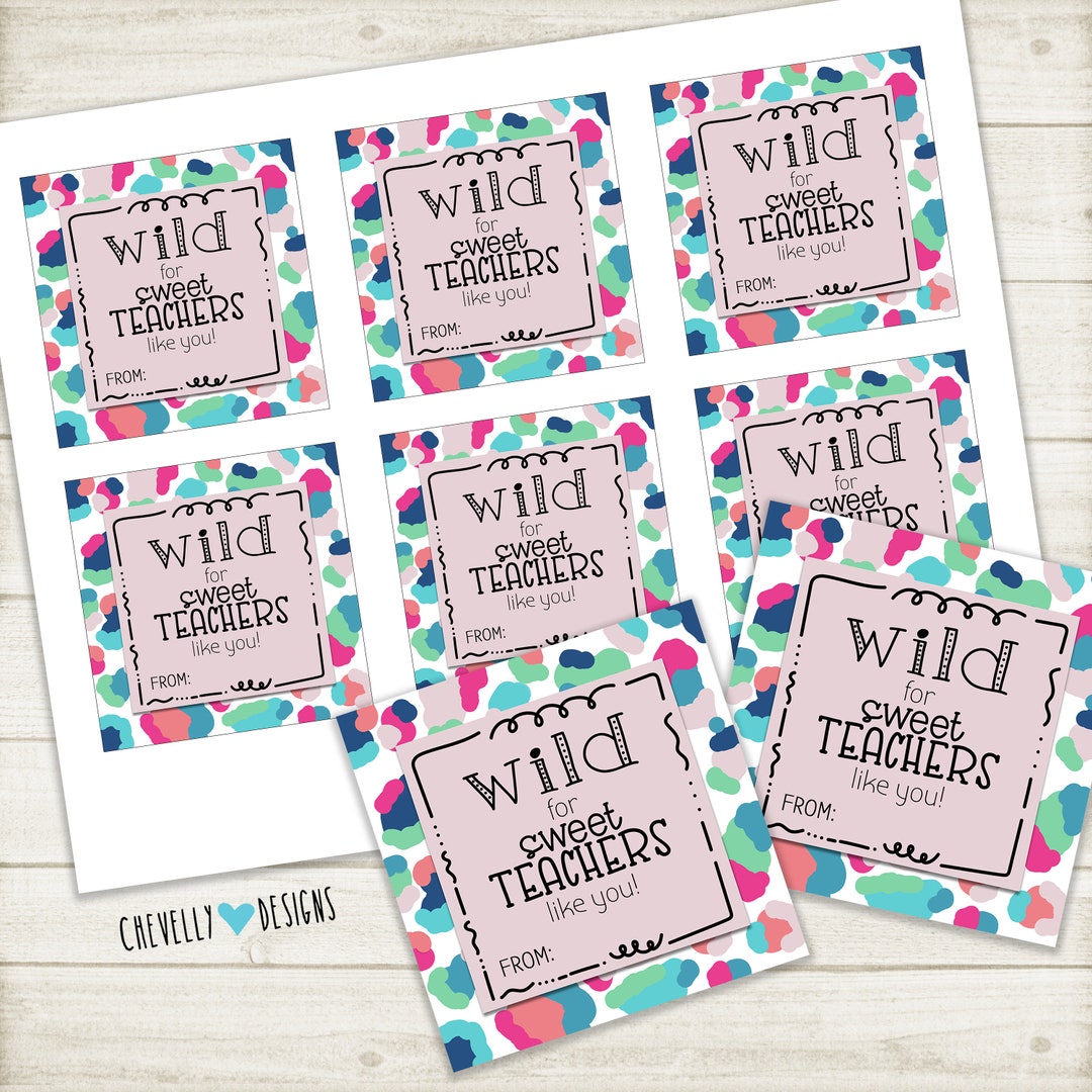 Printable - Wild for Sweet Teachers - Colorful Leopard Print Gift Tags ...