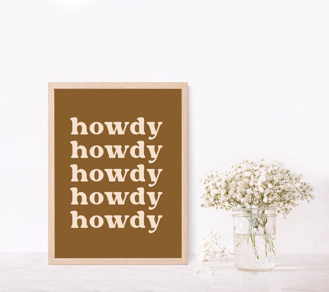 Howdy Printable Wall Decor Downloadable Digital Print Simple Boho ...