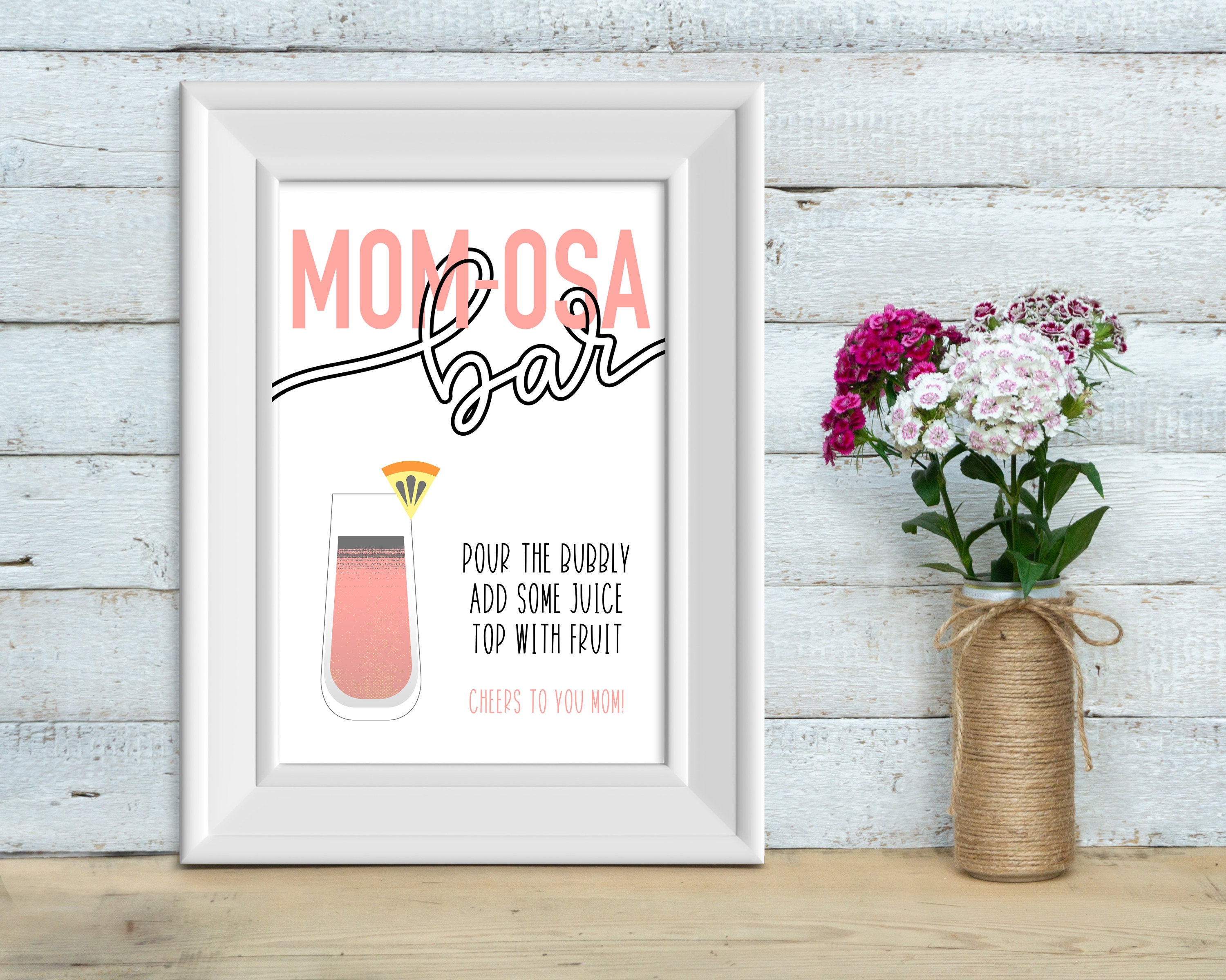 Momosa Bar Sign Printable Mimosa Bar Sign Mom-osa Bar Sign Mothers Day ...