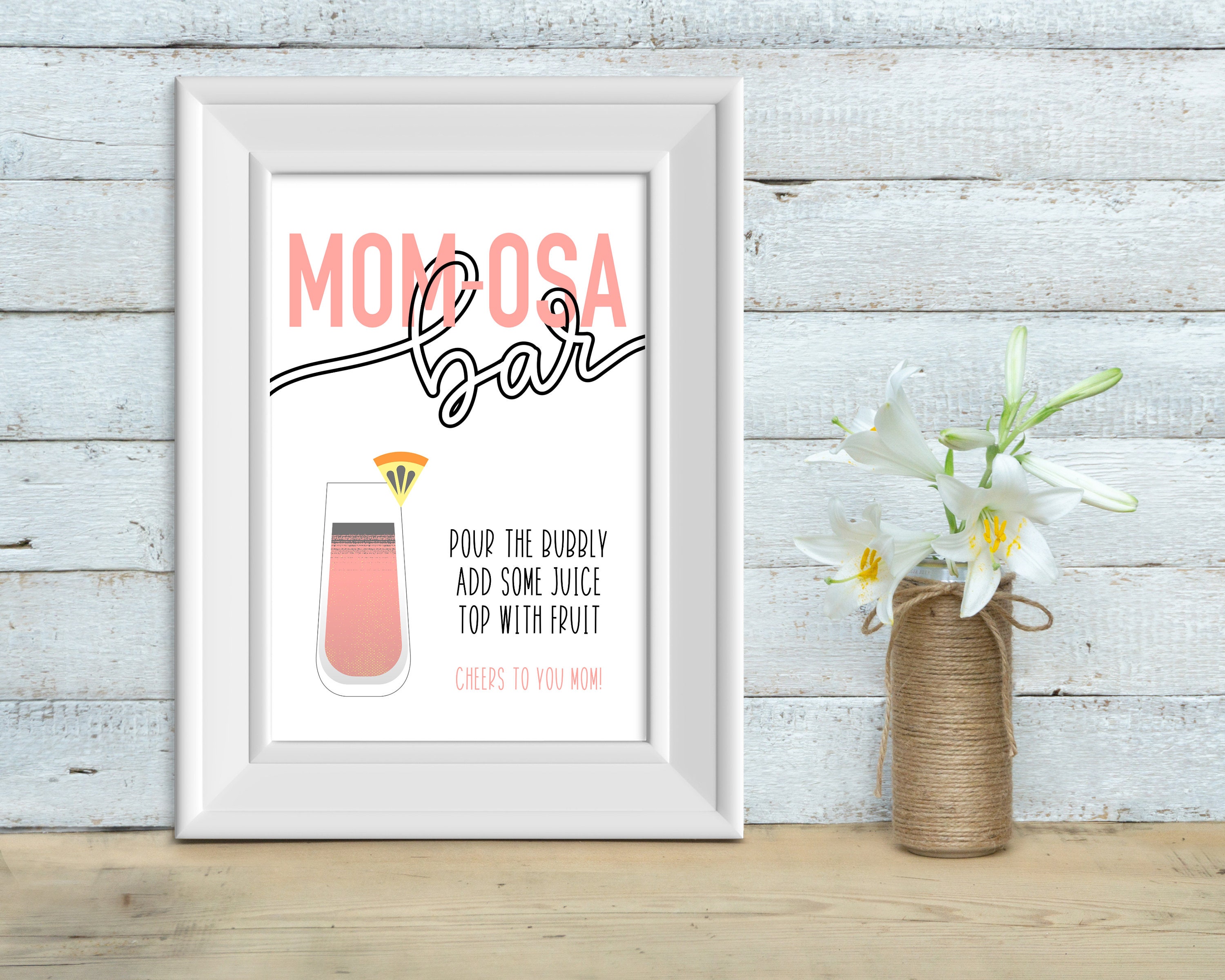 Momosa Bar Sign Printable Mimosa Bar Sign Mom-osa Bar Sign Mothers Day ...