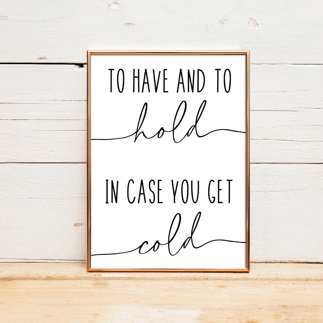 To Have and to Hold Sign Printable Wedding Sign Wedding Blanket Sign ...