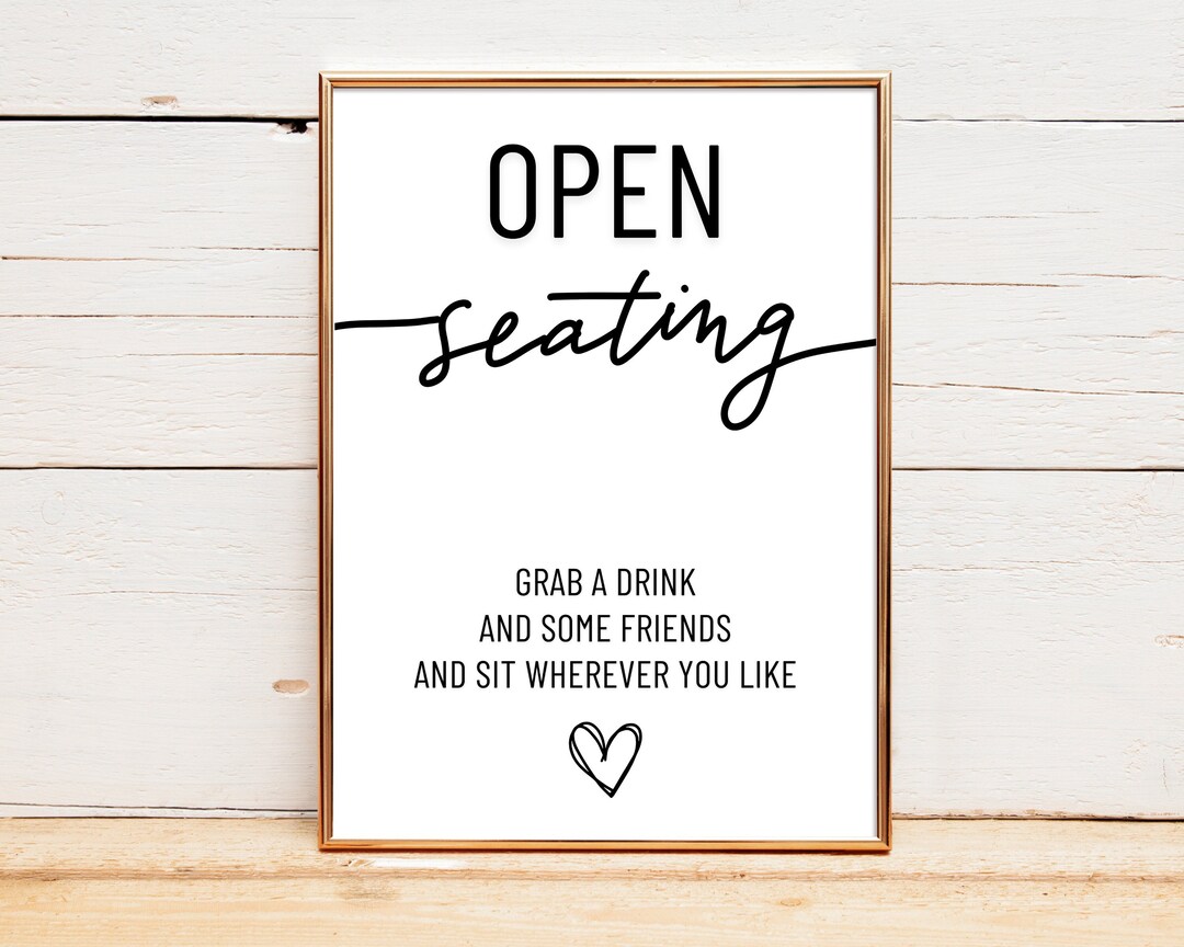 Open Seating Sign Printable Wedding Signs Reception Sign Wedding Decor ...