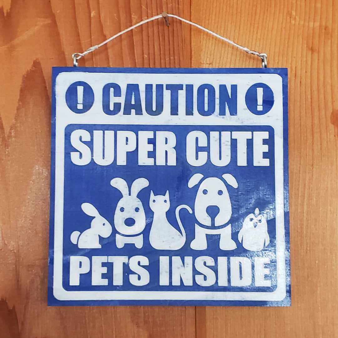 Super Cute Pets Inside Home & Garden Sign | House Decor, Wall Hanging ...