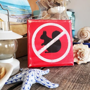 No Squirrels Allowed No Entry Garden Sign Weathered | Yard Signage ...