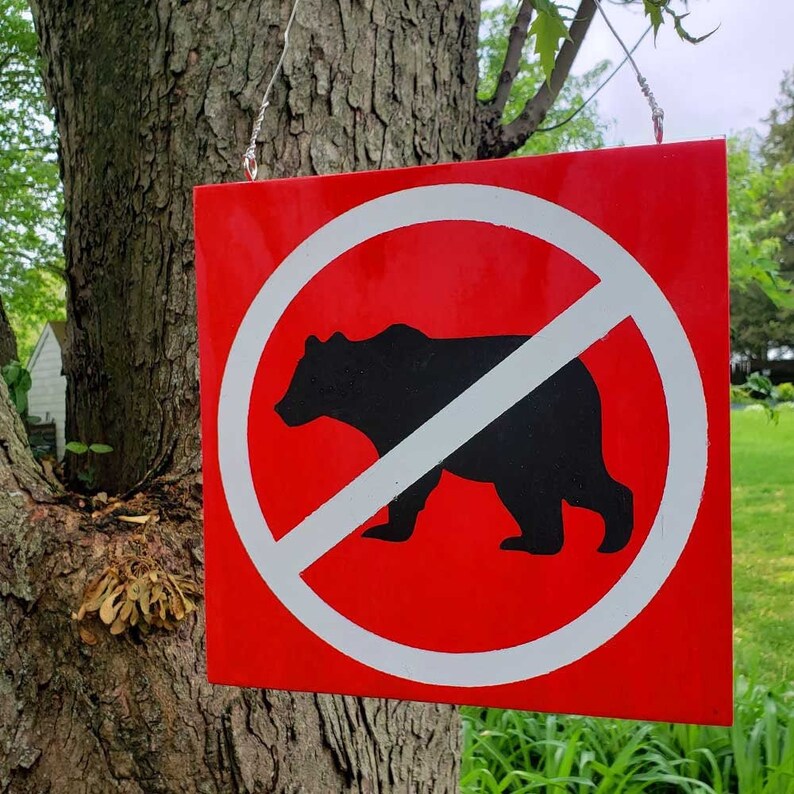 No Bears Allowed - No Entry Garden Warning Sign | Yard Signage, Shore ...