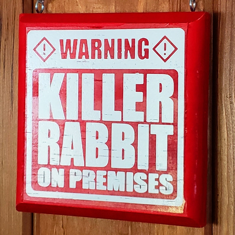 Killer Rabbit Garden Warning Monty Python Holy Grail Sign - Etsy