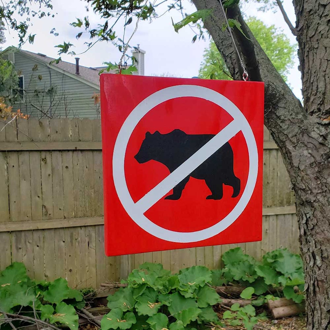 No Bears Allowed - No Entry Garden Warning Sign | Yard Signage, Shore ...