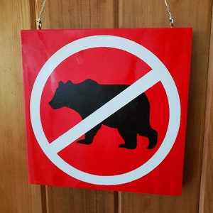 No Bears Allowed - No Entry Garden Warning Sign | Yard Signage, Shore ...