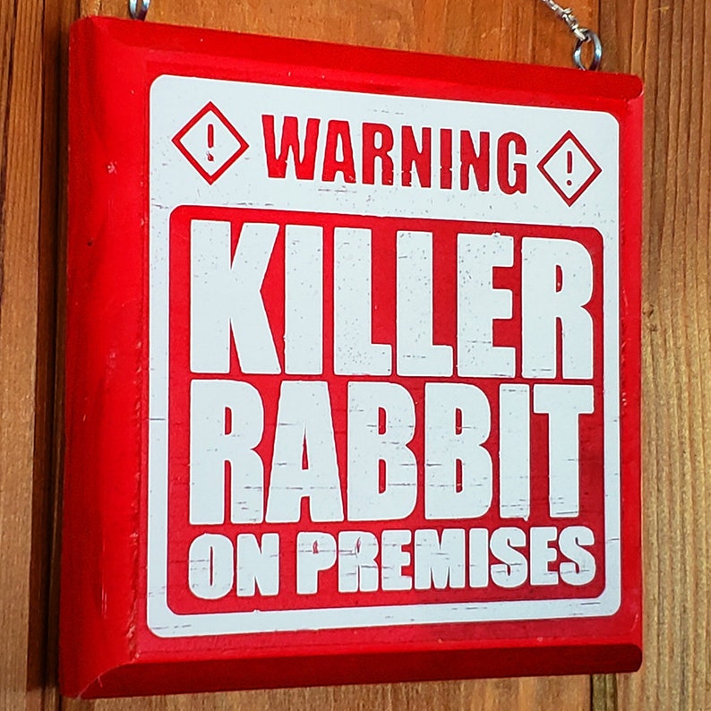 Killer Rabbit Garden Warning Monty Python Holy Grail Sign | Etsy