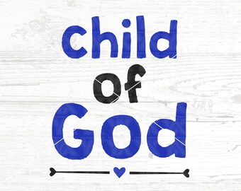 Child of god svg | Etsy