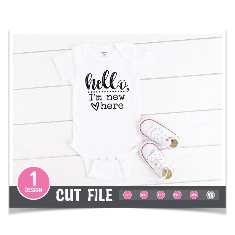 Hello I'm New Here SVG New Here SVG Newborn Baby SVG | Etsy
