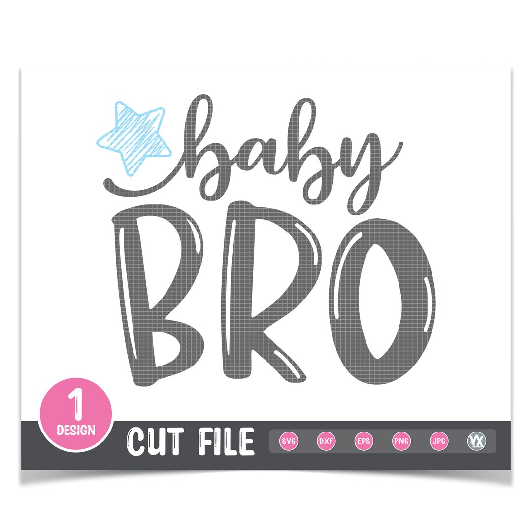 Baby Bro SVG - Baby Brother SVG Cut File - Digital Files Only - Little ...