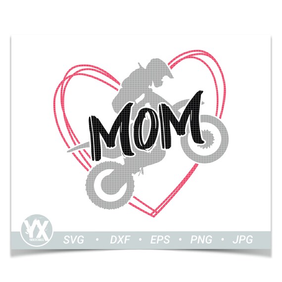 Dirtbike Mom SVG Motocross Mom SVG Digital Cut File | Etsy