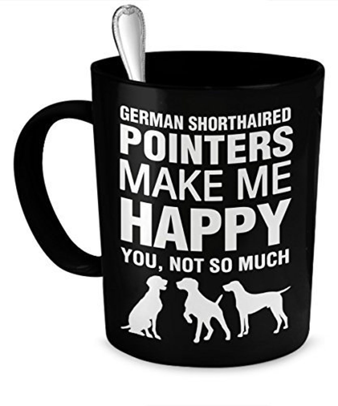 German Shorthaired Pointer Mug - Gsp's Make Me Happy - Etsy